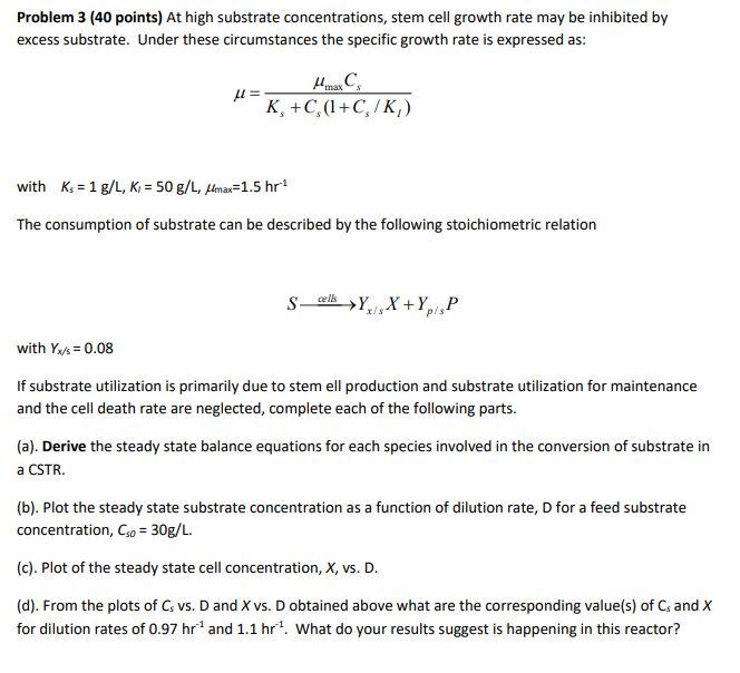 Solved Problem 3 (40 points) At high substrate | Chegg.com