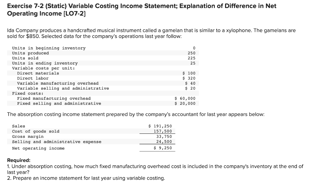 Solved Exercise 7-2 (Static) Variable Costing Income | Chegg.com