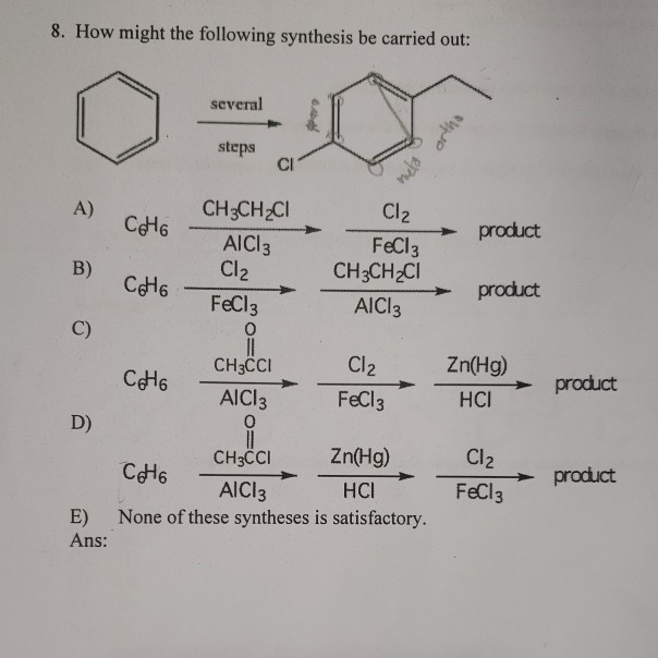 Solved 8. How might the following synthesis be carried out: | Chegg.com