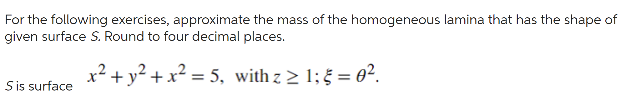 Solved For the following exercises, approximate the mass of | Chegg.com