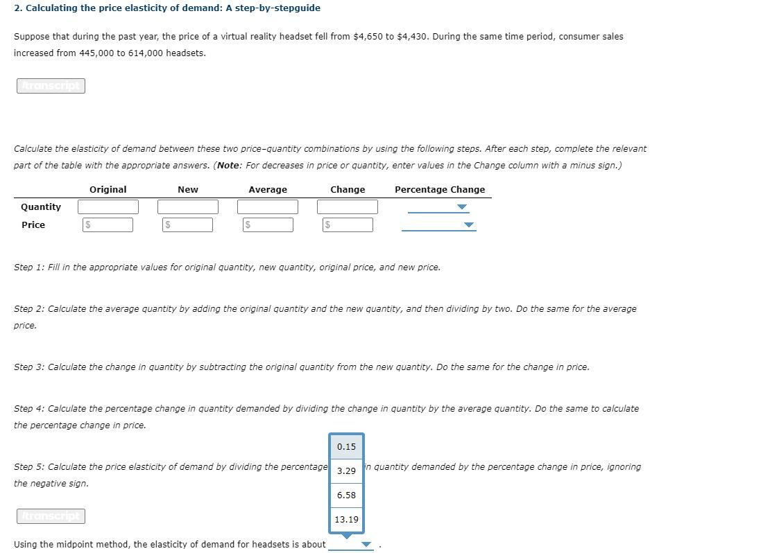 Solved 2. Calculating the price elasticity of demand: A | Chegg.com