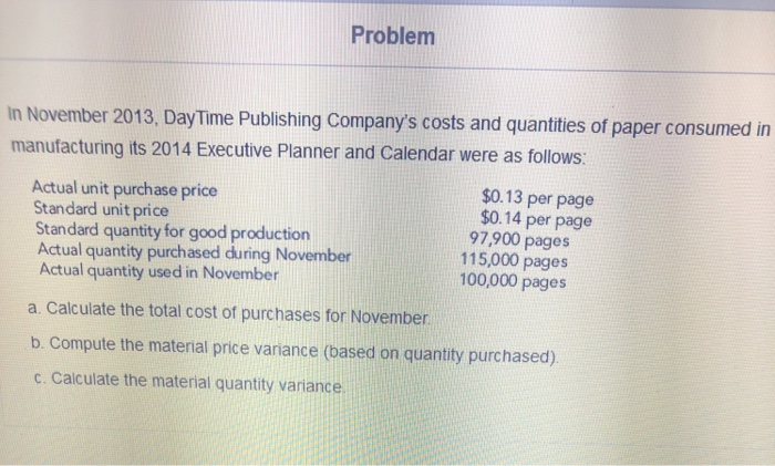 Solved Problem In November 2013, DayTime Publishing | Chegg.com