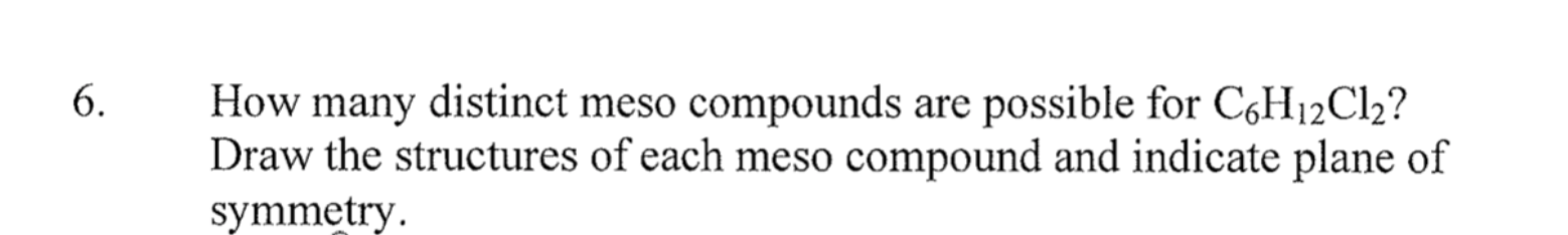 Solved How do you figure out how many meso compounds are | Chegg.com