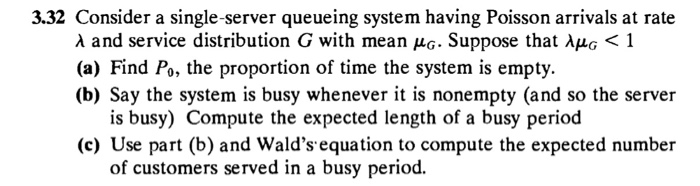 3.32 Consider a single-server queueing system having | Chegg.com