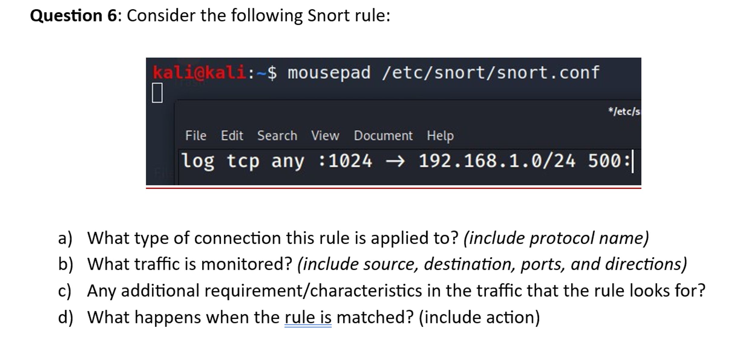Solved Question 6: Consider the following Snort | Chegg.com