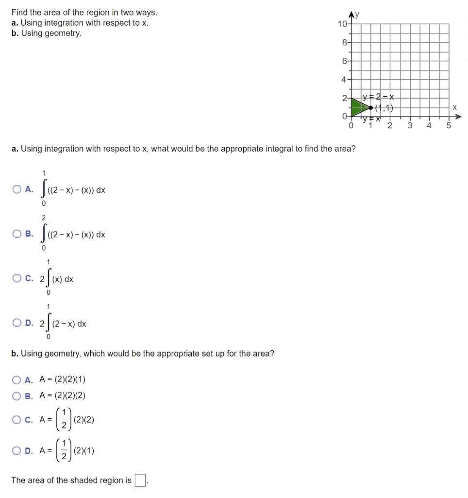 Solved Find the area of the region in two ways. a. Using | Chegg.com