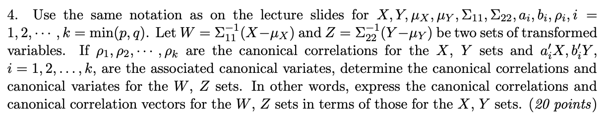 Solved = 4. Use the same notation as on the lecture slides | Chegg.com
