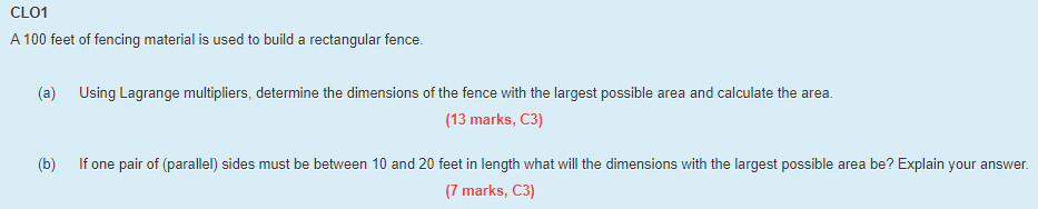 Solved CLO1 A 100 feet of fencing material is used to build | Chegg.com