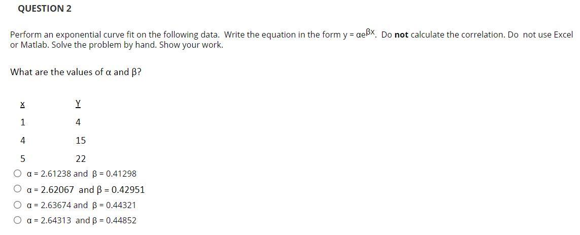 Solved QUESTION 2 Perform an exponential curve fit on the | Chegg.com