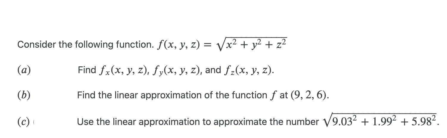Solved Consider the following function. f(x,y,z)=x2+y2+z2 | Chegg.com