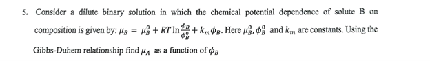 Solved Consider a dilute binary solution in ﻿which the | Chegg.com