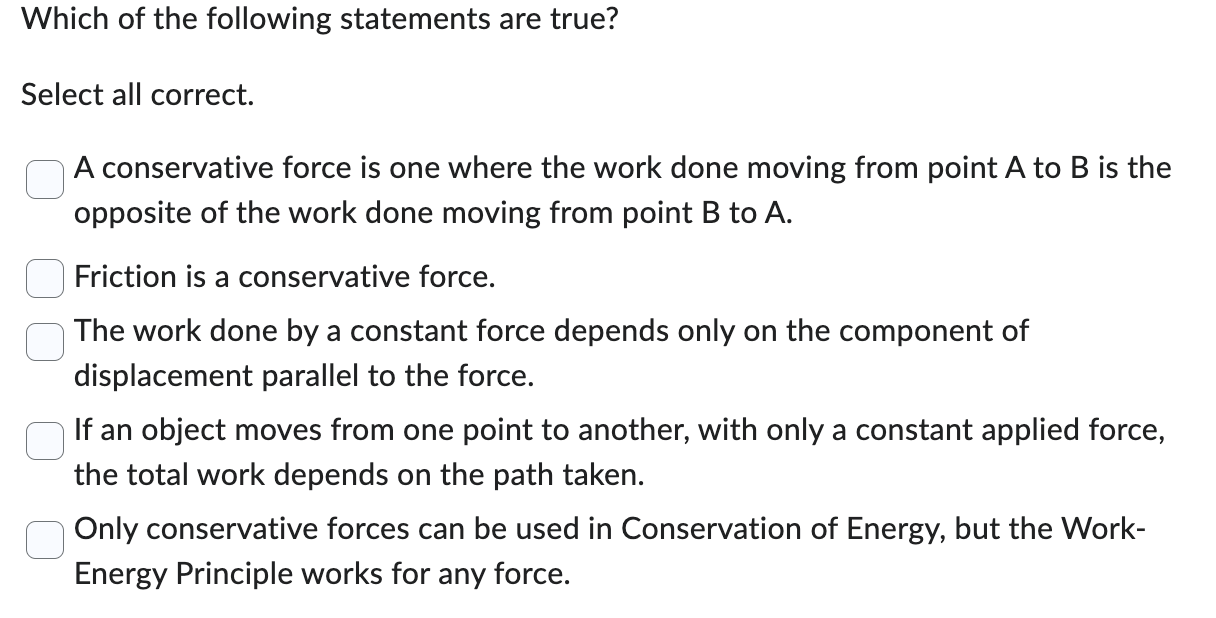 Solved Which of the following statements are true?Select all | Chegg.com