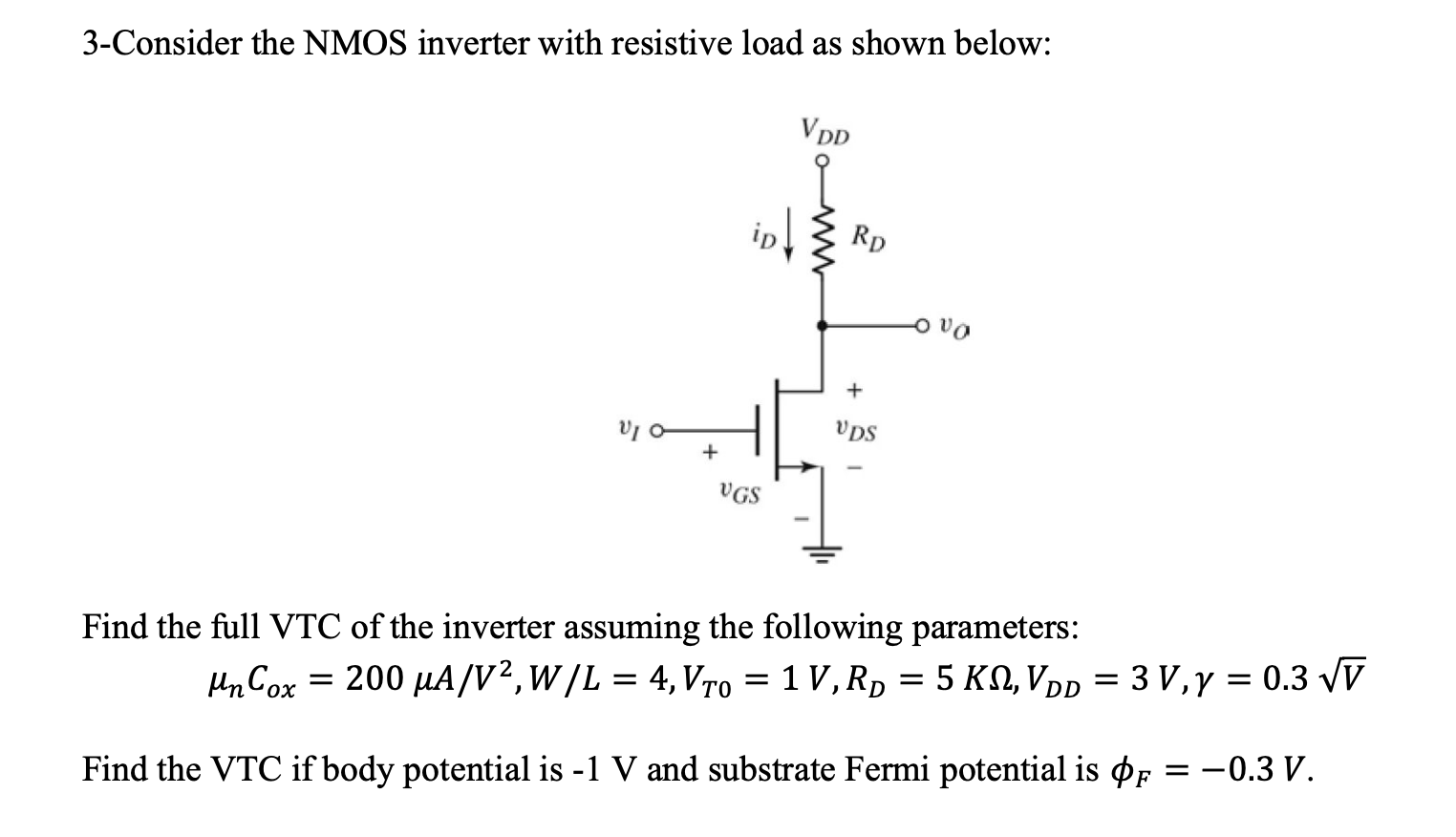 Solved 3-Consider the NMOS inverter with resistive load as | Chegg.com
