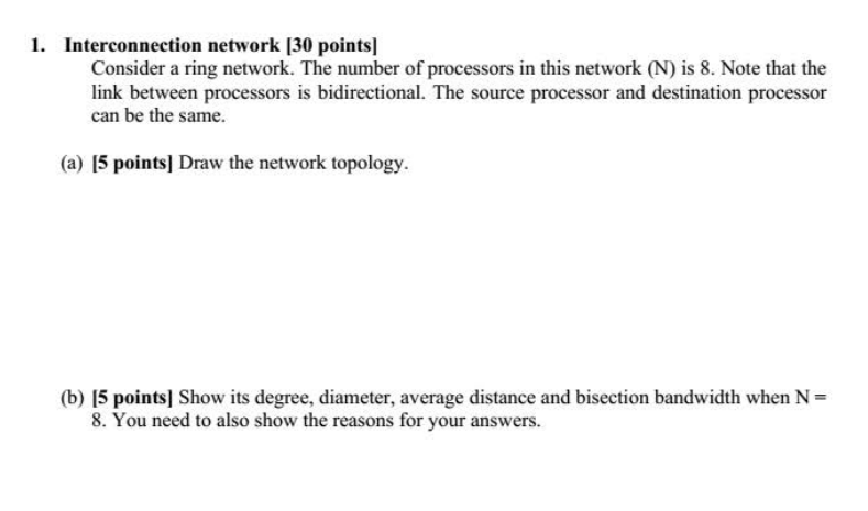 Solved 1. Interconnection network [ 30 points] Consider a | Chegg.com