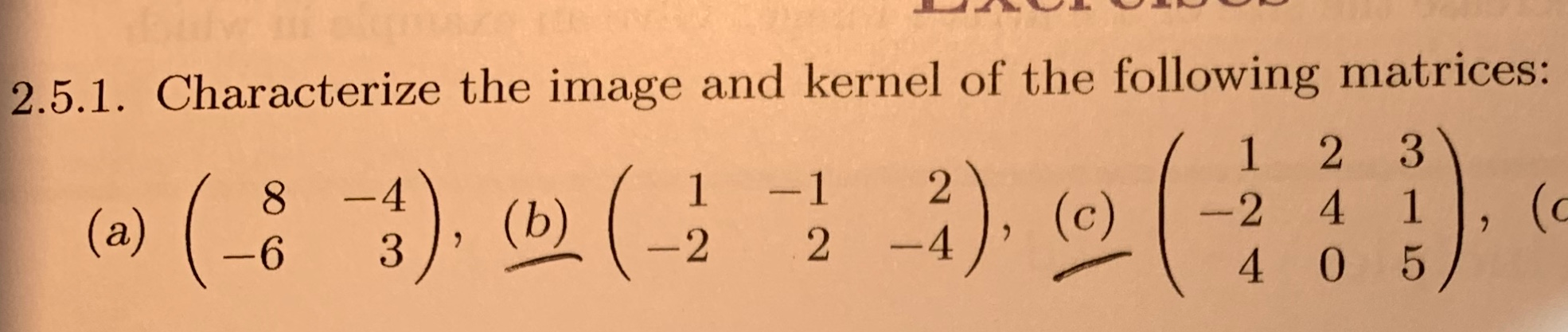 Solved 2.5.1. Characterize the image and kernel of the | Chegg.com