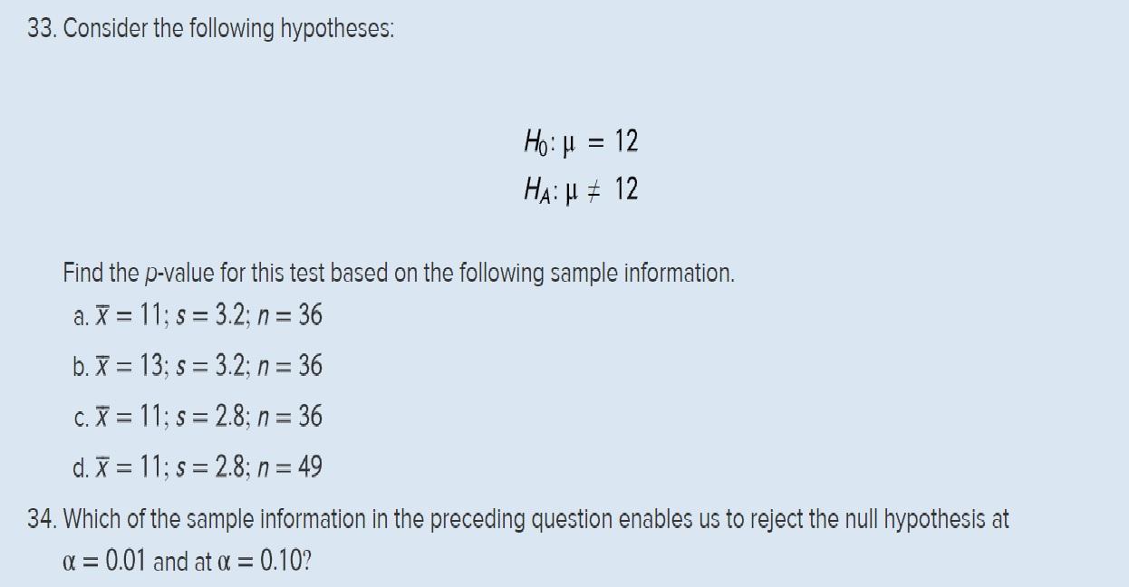 Solved 33. Consider the following hypotheses: Họ: H = 12 | Chegg.com