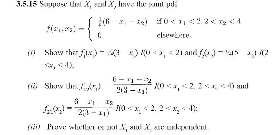 Solved 3.5.15 Suppose that X1 and X2 have the joint pdf | Chegg.com