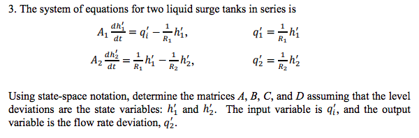 Solved 3. The system of equations for two liquid surge tanks | Chegg.com