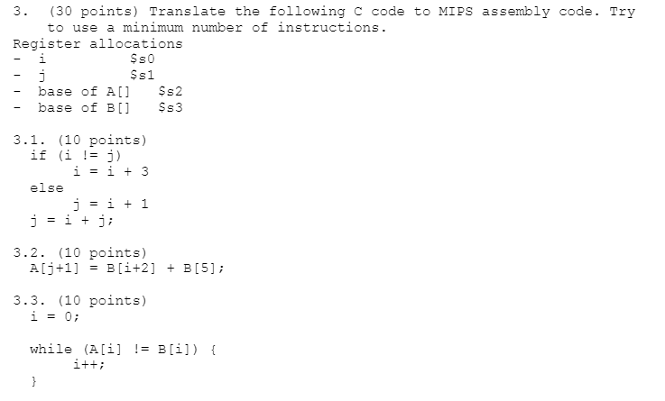 Solved 3. (30 points) Translate the following c code to MIPS | Chegg.com