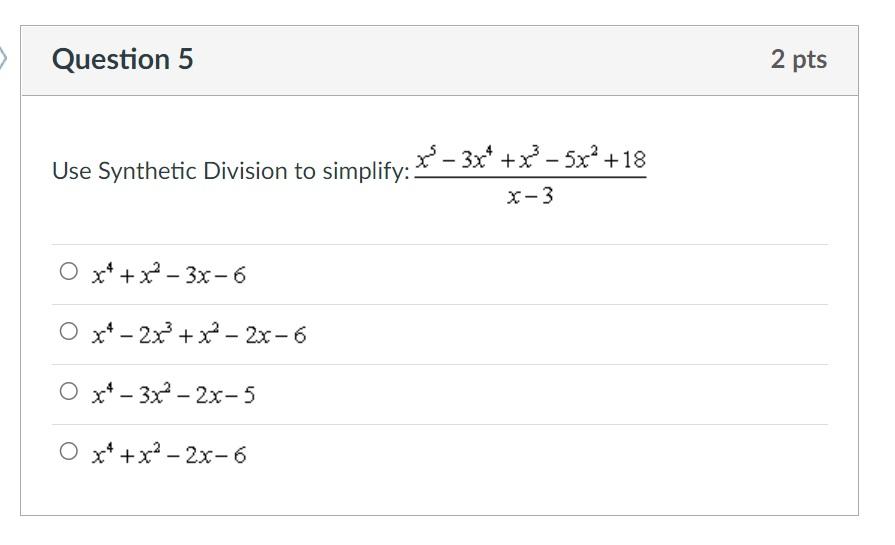 Solved Synthetic Division to simplify: x−3x5−3x4+x3−5x2+18 | Chegg.com