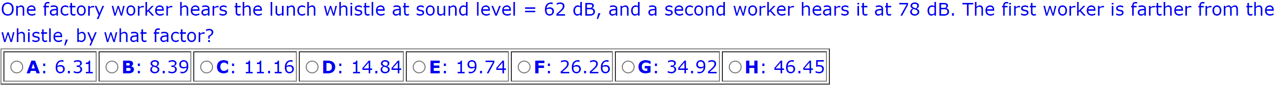 Solved One factory worker hears the lunch whistle at sound | Chegg.com