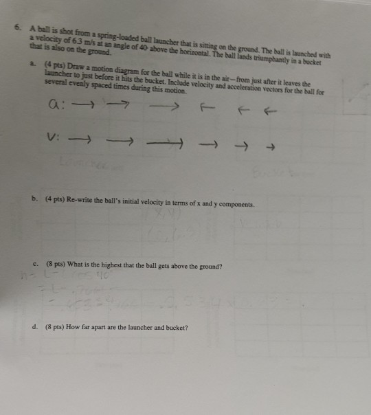 Solved 6. A ball is shot from a spring-loaded ball launcher | Chegg.com