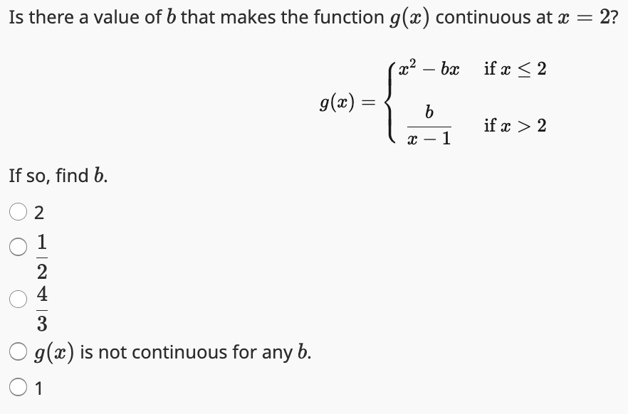 Solved Is there a value of b ﻿that makes the function g(x) | Chegg.com