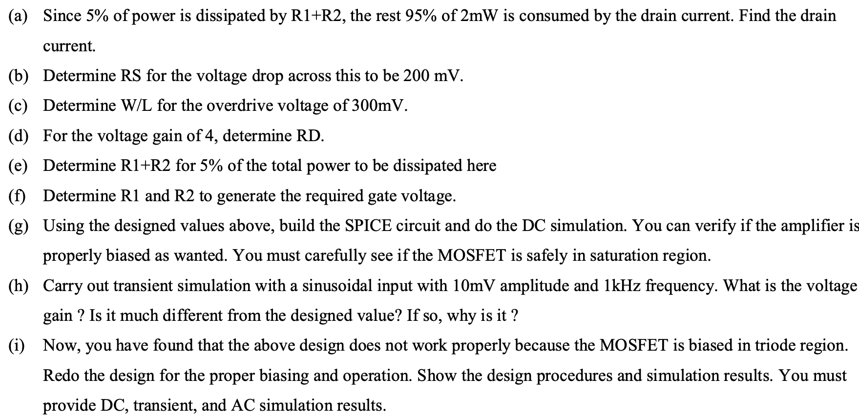 Solved The degenerated CS stage depicted below must provide | Chegg.com