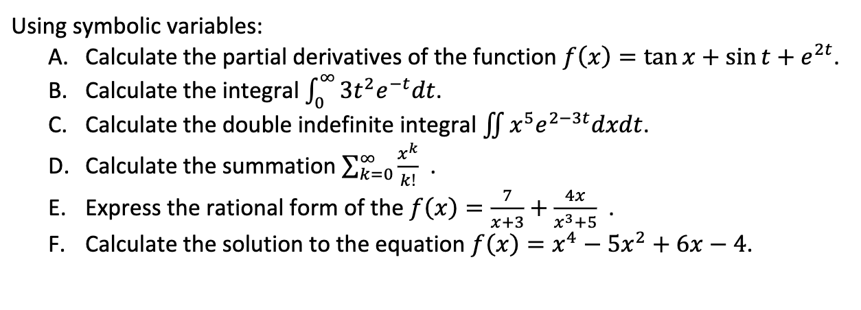 Solved Using symbolic variables: A. Calculate the partial | Chegg.com