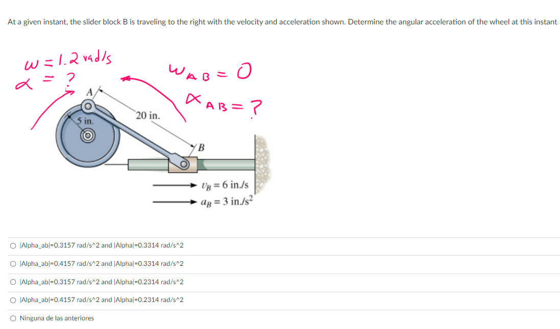Solved At a given instant, the slider block B is traveling | Chegg.com