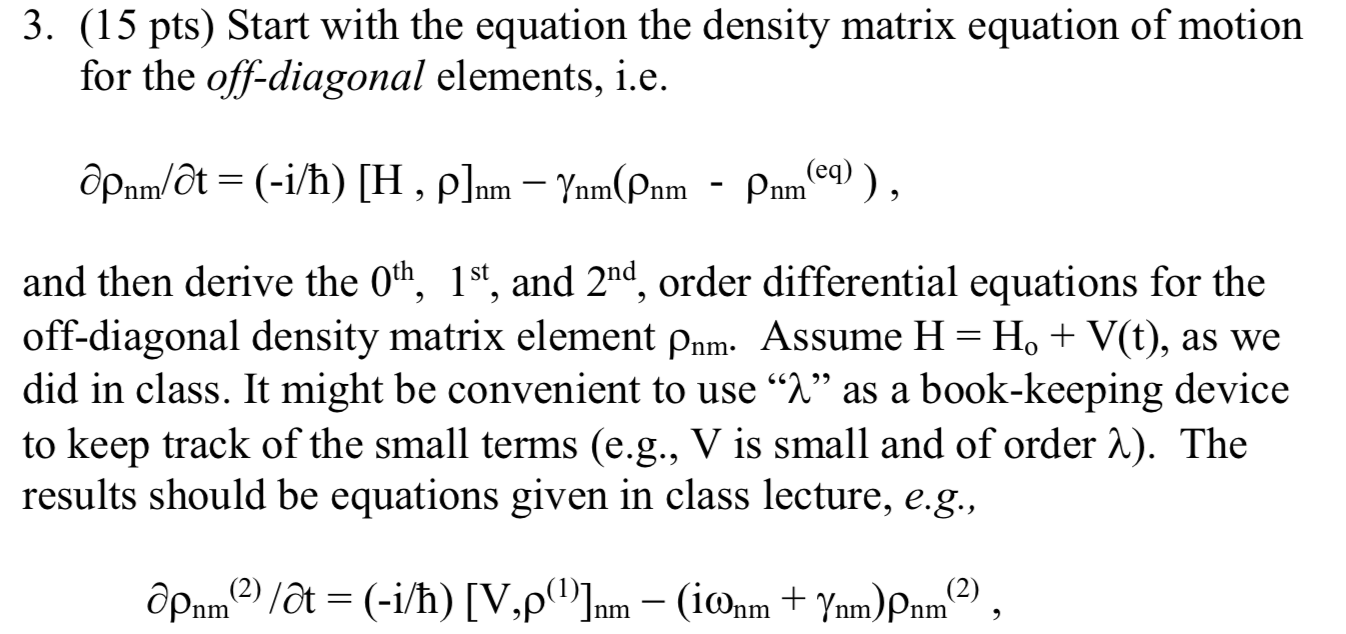 Solved 3. (15 pts) Start with the equation the density | Chegg.com