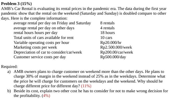 Solved Problem 3 (15%) AMB's Car Rental is evaluating its | Chegg.com
