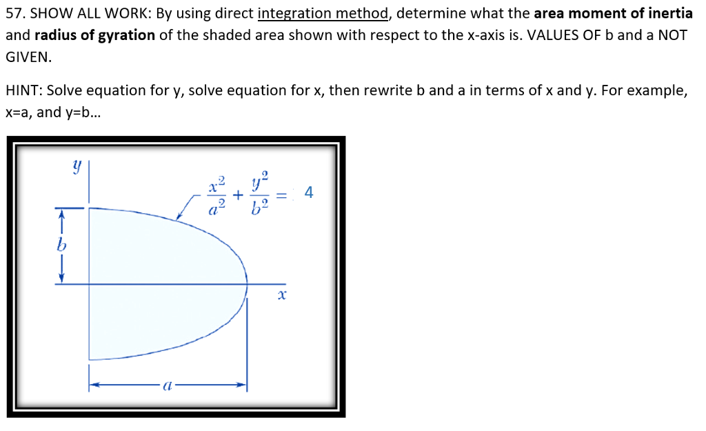 Solved 57. SHOW ALL WORK: By using direct integration | Chegg.com