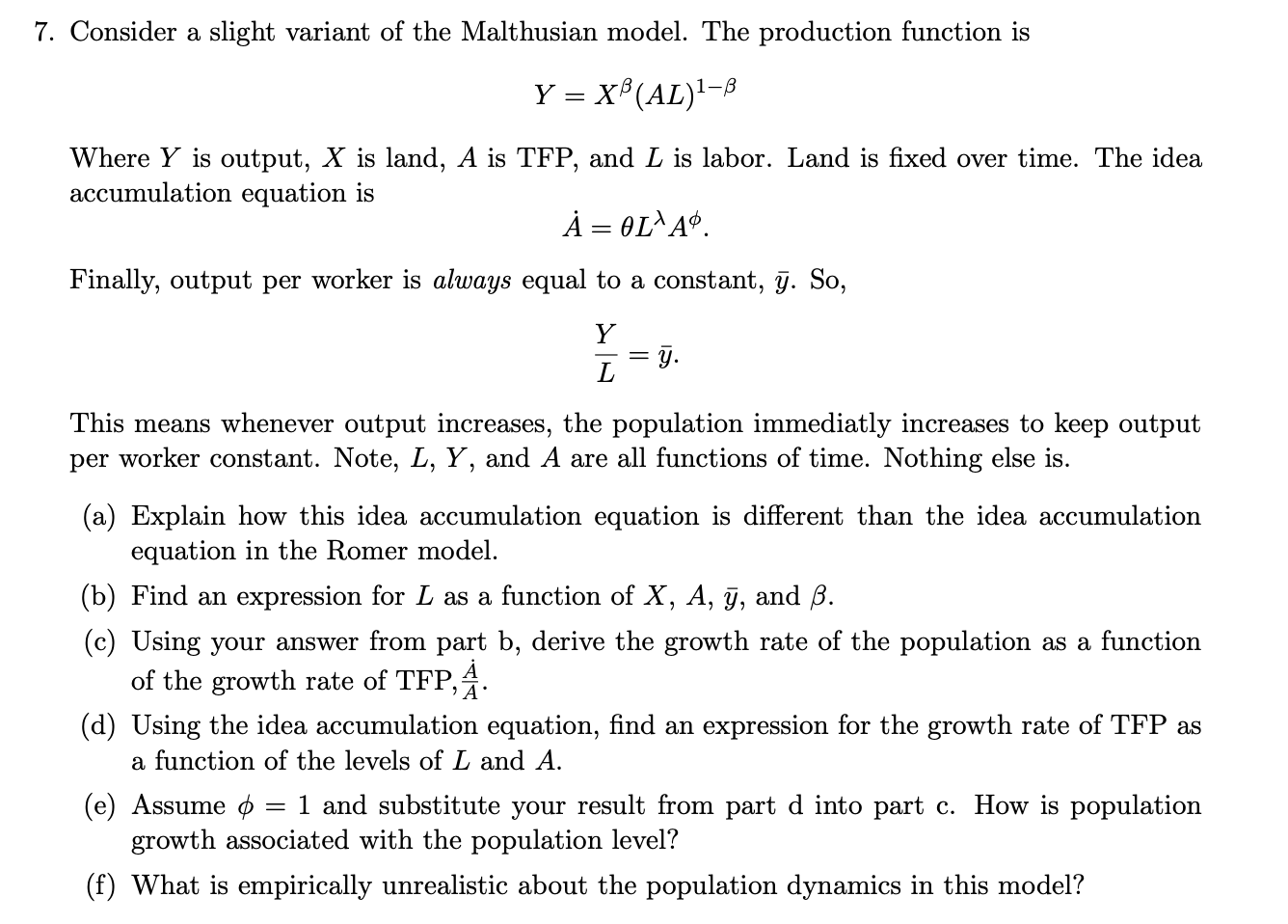 Solved Consider a slight variant of the Malthusian model. | Chegg.com