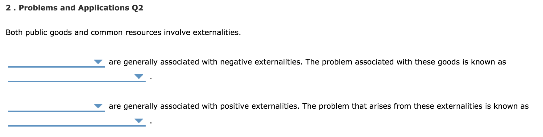 Solved 2. Problems and Applications Q2 Both public goods and | Chegg.com