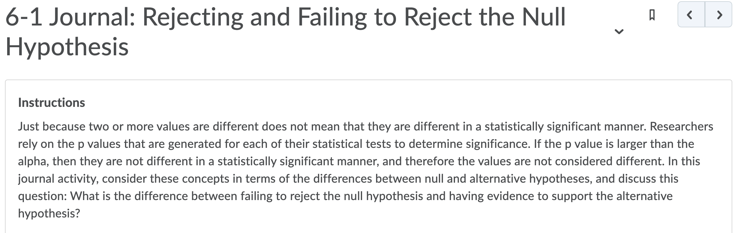 Solved 6-1 Journal: Rejecting and Failing to Reject the | Chegg.com