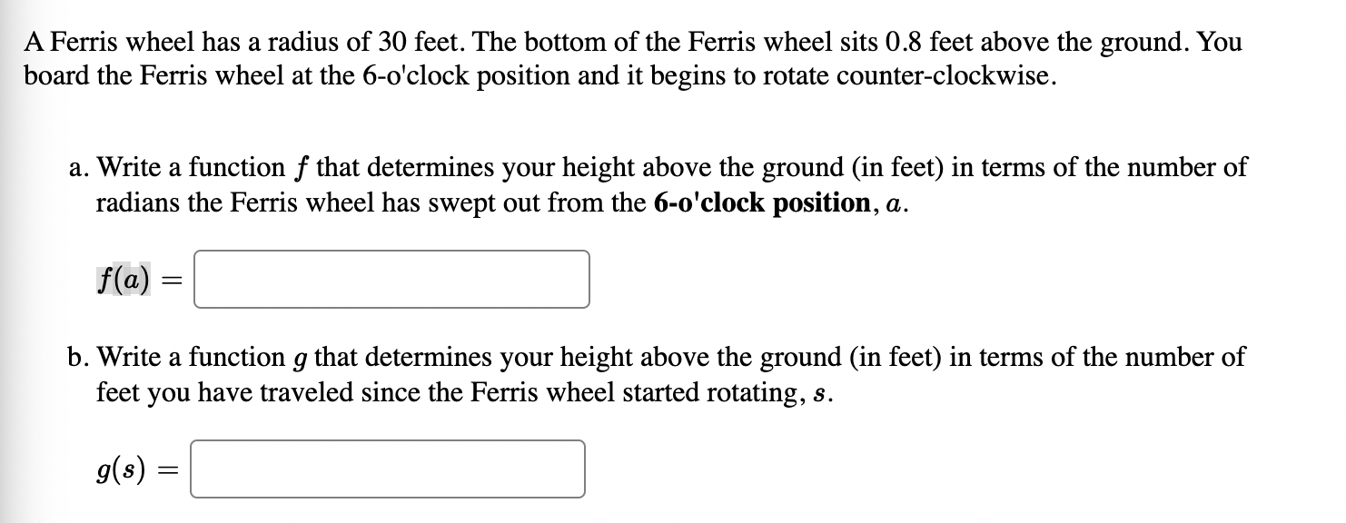 Solved A Ferris wheel has a radius of 30 ﻿feet. The bottom | Chegg.com