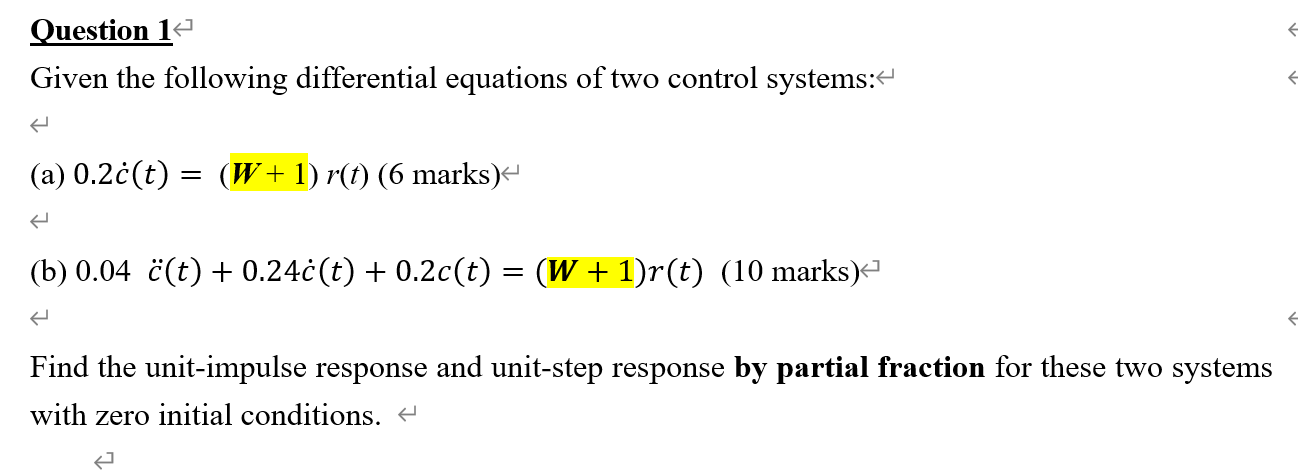 Solved (a) 0.2c˙(t)=(W+1)r(t)(6 marks ) (b) | Chegg.com