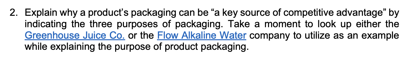 Solved 2. Explain why a product's packaging can be "a key | Chegg.com