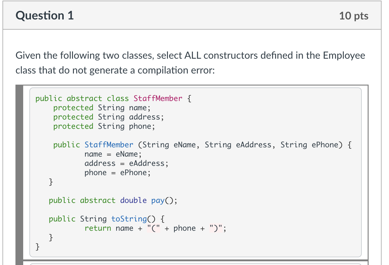 Solved Question 1 10 pts Given the following two classes, | Chegg.com