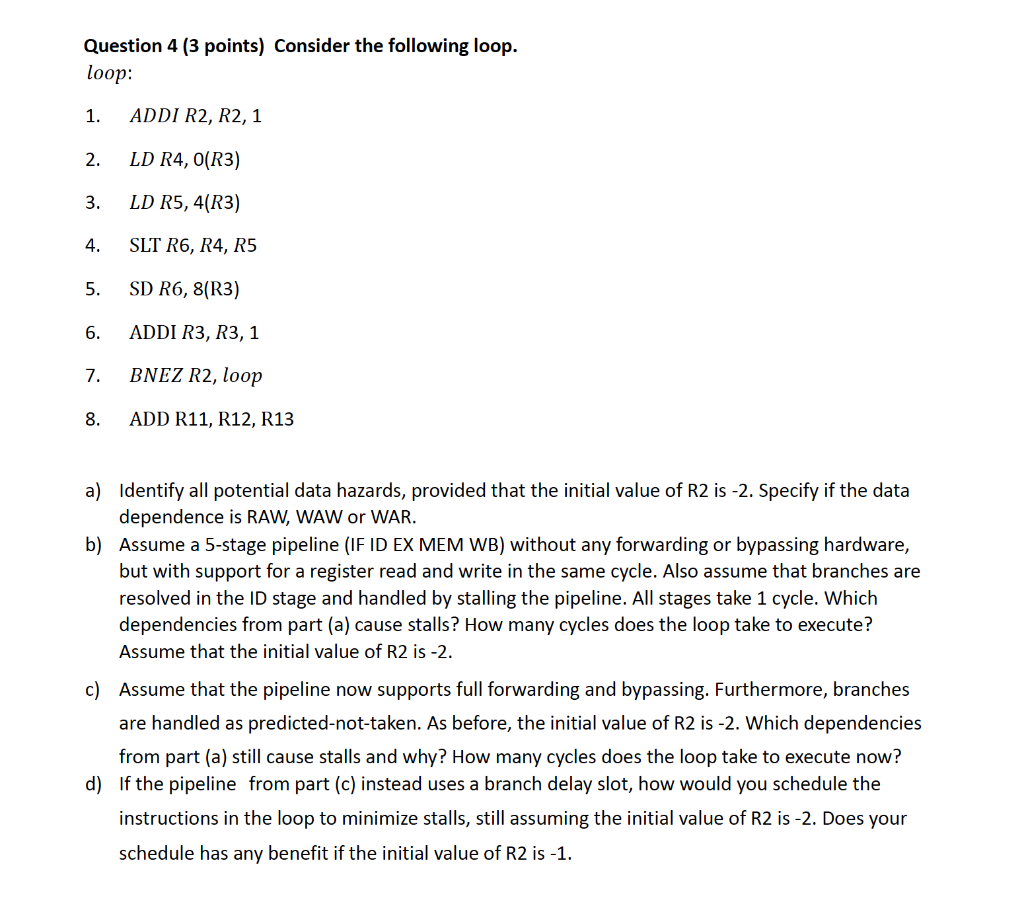 Question 4 ( 3 points) Consider the following loop. | Chegg.com