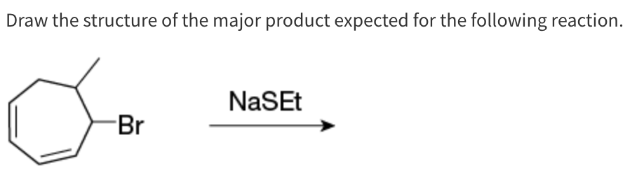 Solved Draw the structure of the major product expected for | Chegg.com