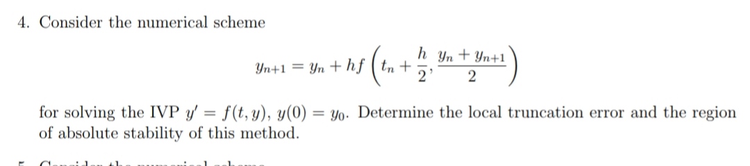 Solved 4. Consider the numerical scheme | Chegg.com