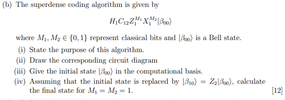 Solved (b) The superdense coding algorithm is given by \\[ | Chegg.com