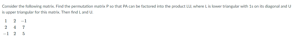 Solved Consider the following matrix. Find the permutation | Chegg.com