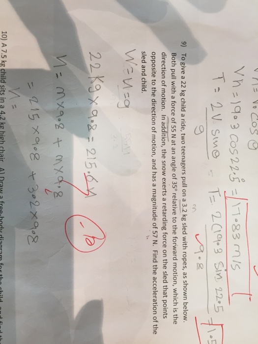 Solved 9) To give a 22 kg child a ride, two teenagers pull | Chegg.com