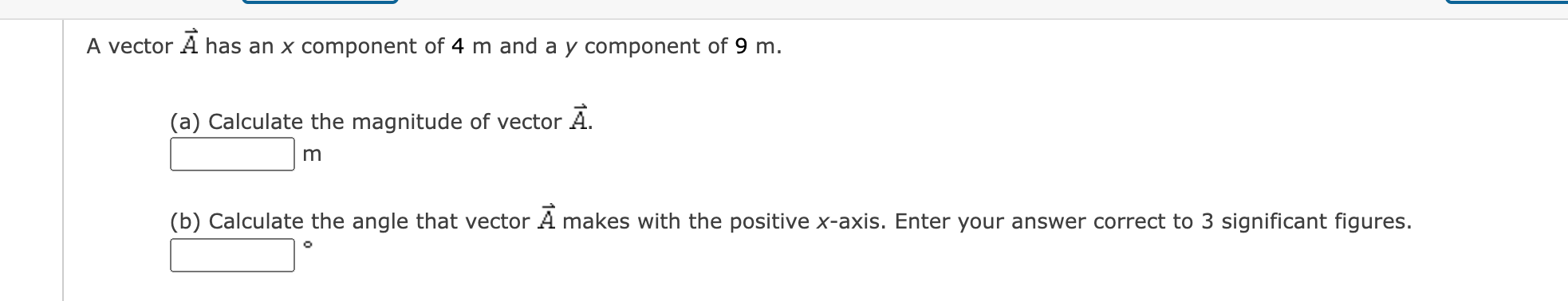 Solved vector A has an x component of 4 m and a y component | Chegg.com