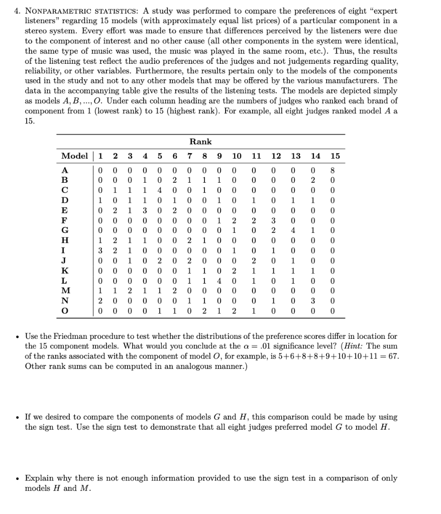 Solved 4. NonParametric STATISTICS: A study was performed to | Chegg.com