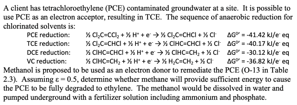 Solved A client has tetrachloroethylene (PCE) contaminated | Chegg.com