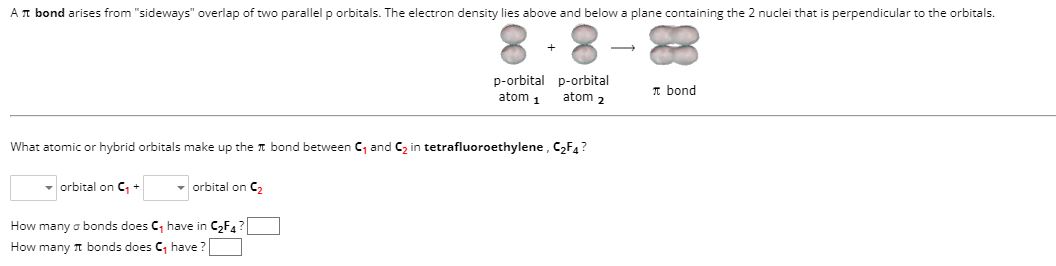 Solved What atomic or hybrid orbitals make up the π bond | Chegg.com